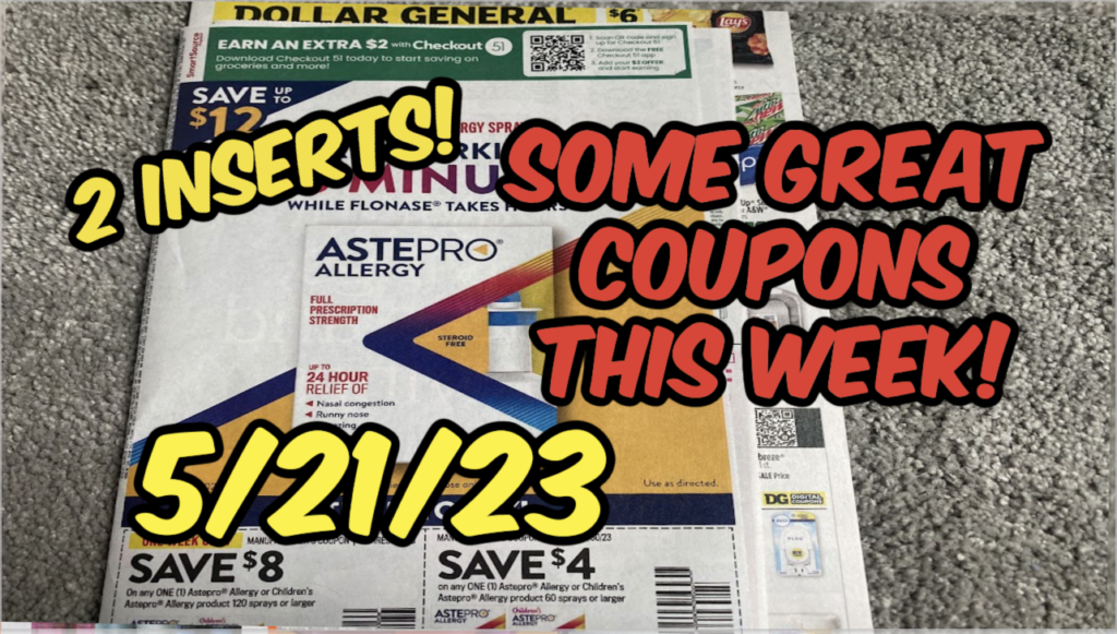 5/21/23 SUNDAY COUPON PREVIEW – 2 INSERTS! – Savvy Coupon Shopper