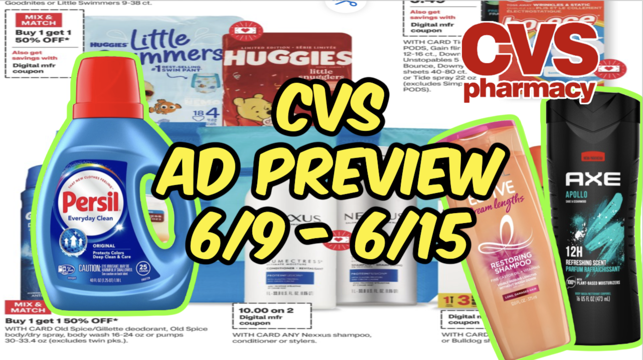 CVS AD PREVIEW FOR THE WEEK OF 6/9 – 6/15 – Savvy Coupon Shopper