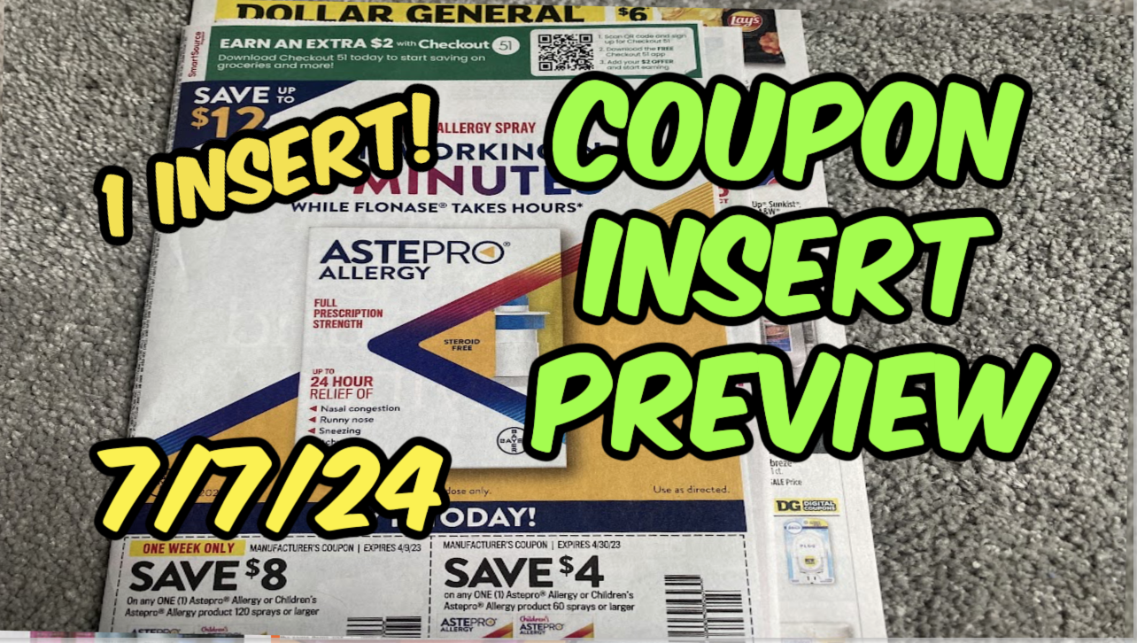 7/7/24 SUNDAY COUPON INSERTS – 1 INSERT – Savvy Coupon Shopper
