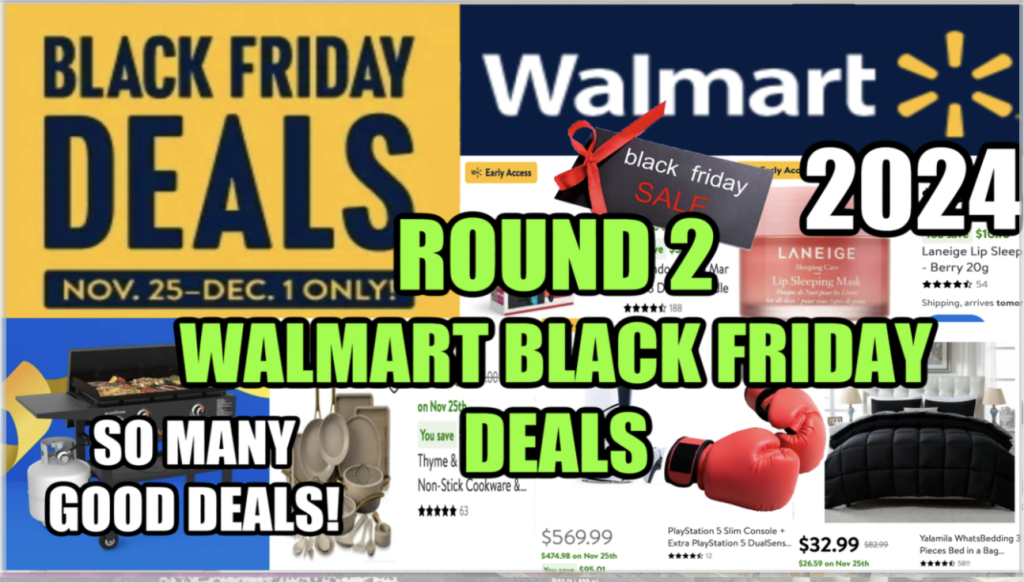 WALMART 2024 BLACK FRIDAY DEALS | ROUND 2! – Savvy Coupon Shopper