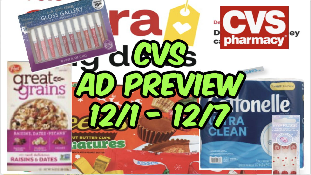 CVS AD PREVIEW FOR THE WEEK OF 12/1 – 12/7! – Savvy Coupon Shopper