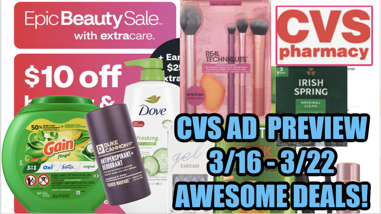 CVS FULL AD PREVIEW FOR THE WEEK OF (3/16 – 3/22) – Savvy Coupon Shopper