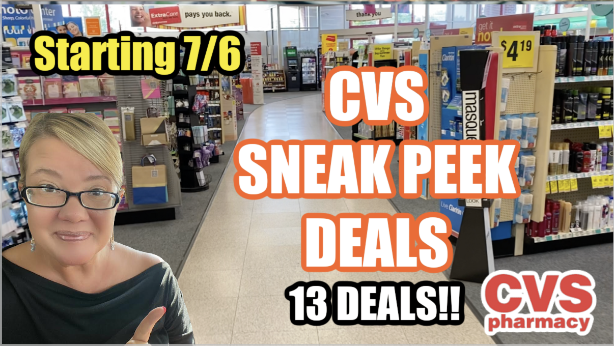 CVS SNEAK PEEK DEALS STARTING 7/6! – Savvy Coupon Shopper